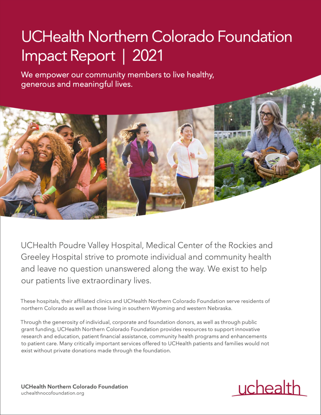 2021 Impact Report - UCHealth Northern Colorado Foundation